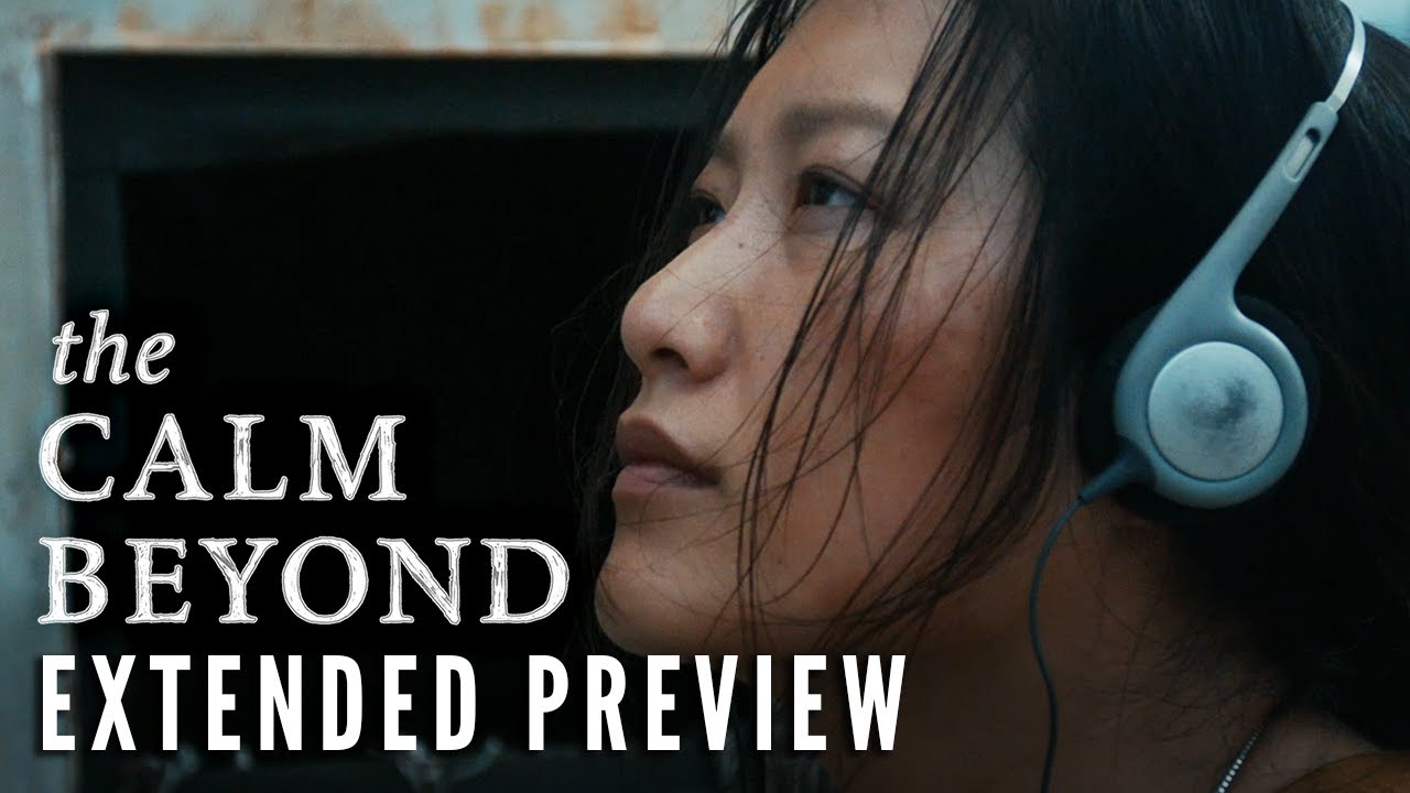 THE CALM BEYOND - Extended Preview | Now on Digital - YouTube