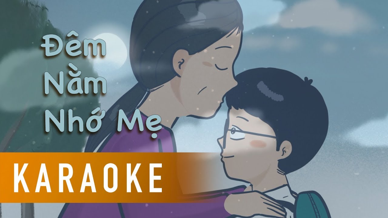 [2019] Dem Nam Nho Me ( Official Karaoke ) - Phuong Thao & Ngoc Le ...