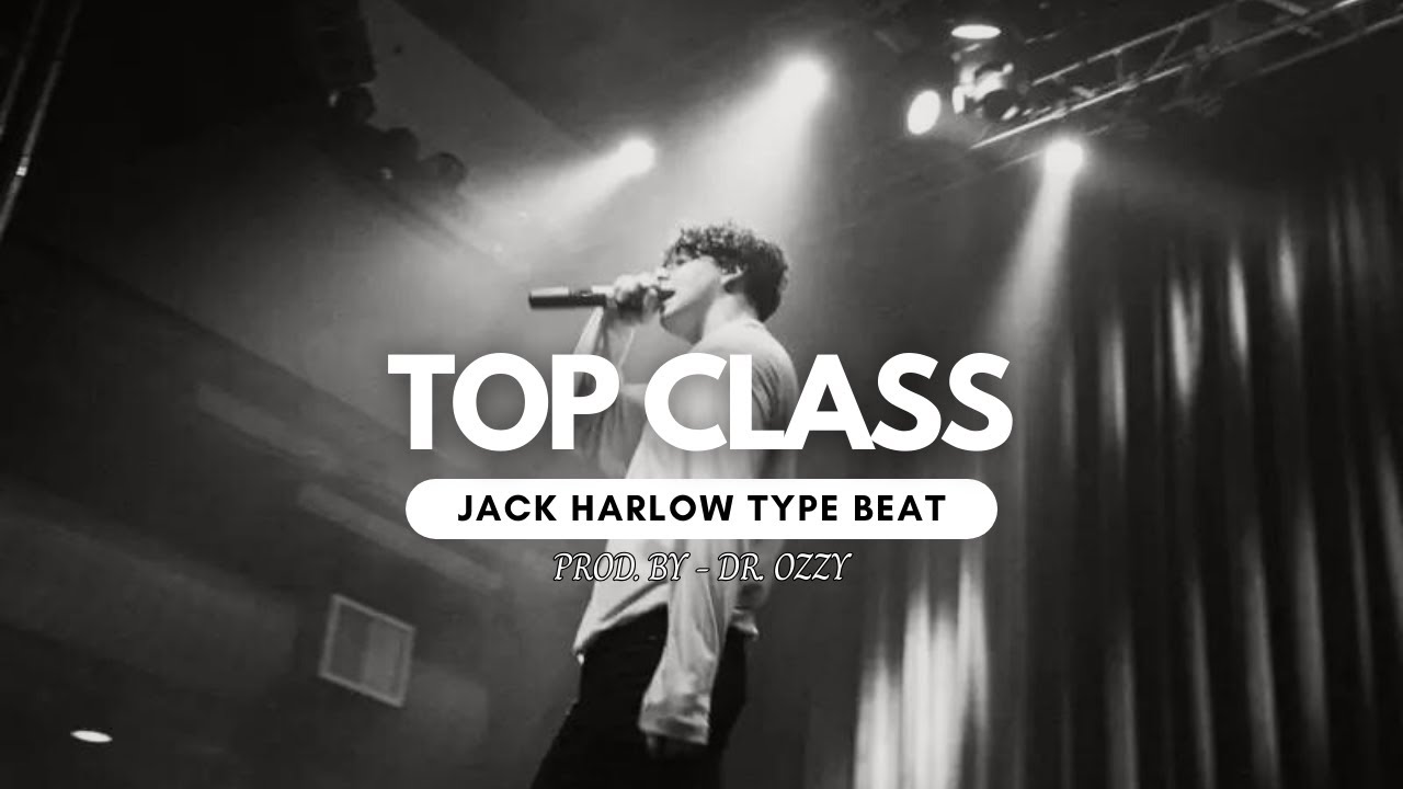 [FREE FOR PROFIT] Jack Harlow Type Beat / TOP CLASS / First Class Type ...