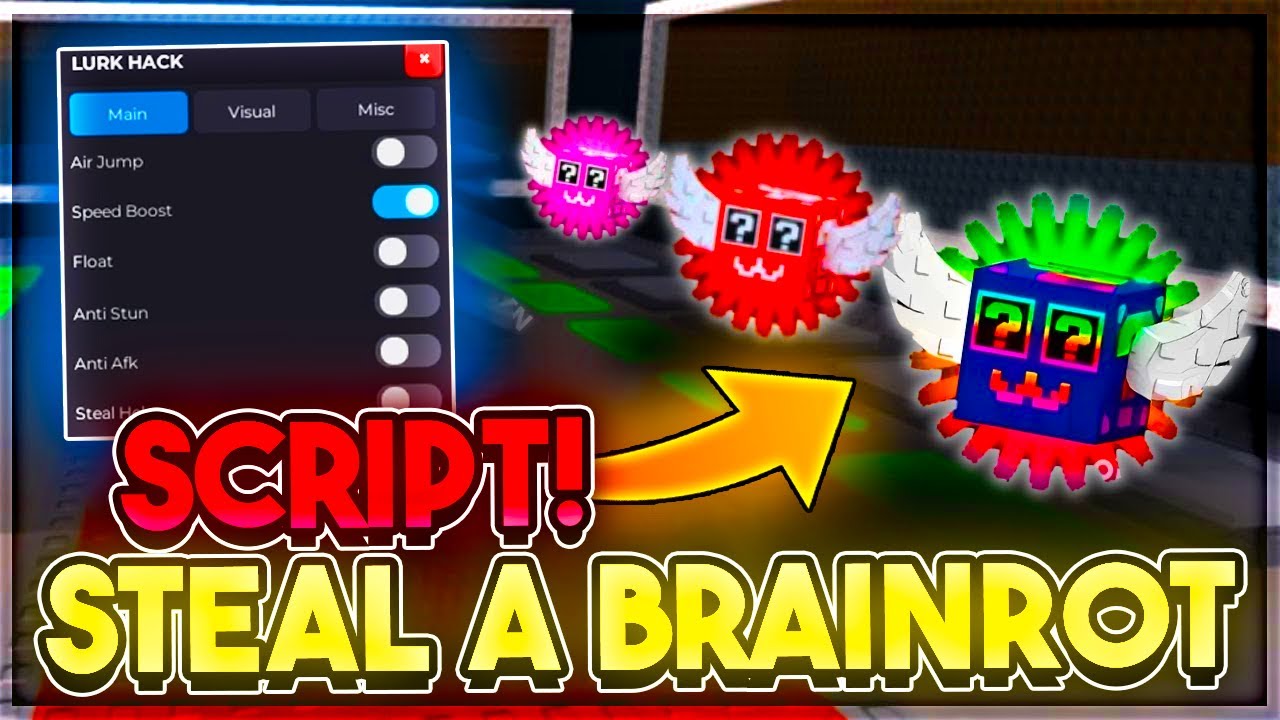 Steal a Brainrot Script GUI Hack | INSTANT STEAL + FLY NOCLIP & BOOST ...