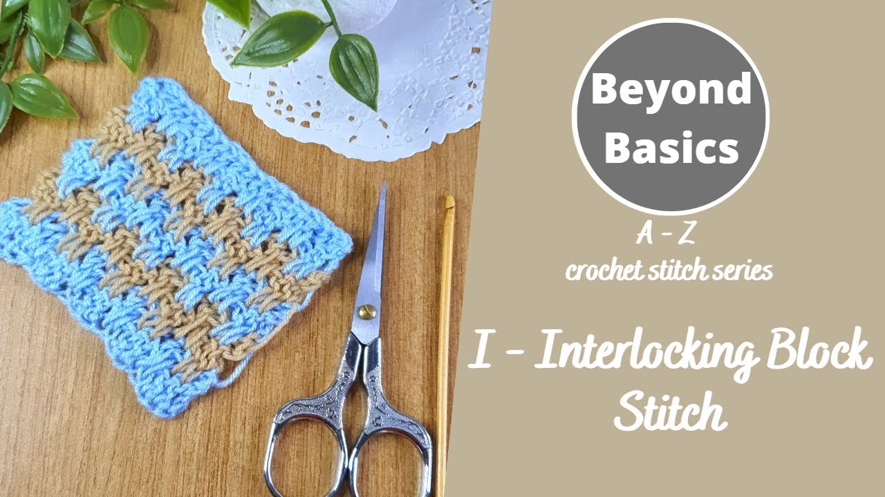 Crochet tutorial for interlocking block stitch – Day 9 of 26. - YouTube
