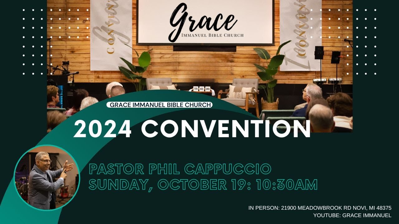 Convention 2024 | Pastor Phil Cappuccio - YouTube