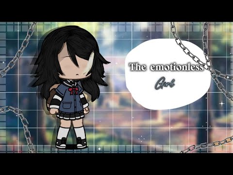 The emotionless girl | Gacha life | pt 1 / ? | made by: Galaxymoonchilx ...