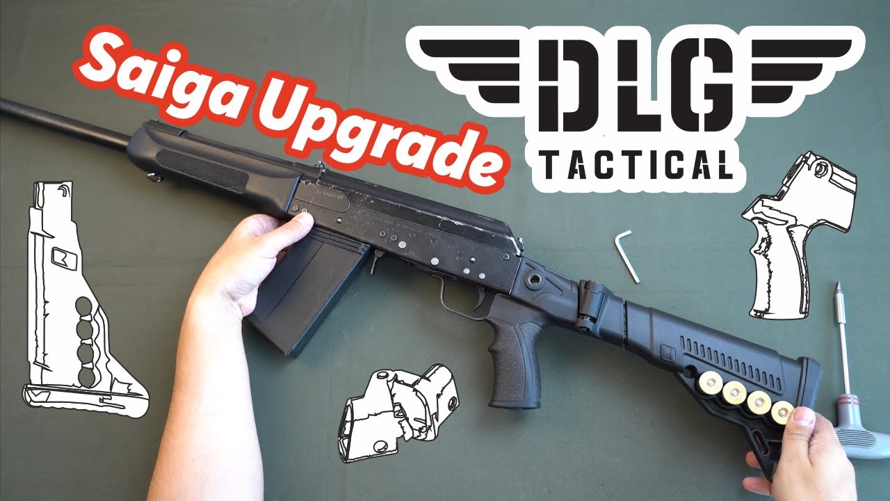 Saiga Upgrade with Dlg Tactical | DLG-128 + DLG-081 + DLG-076 - YouTube