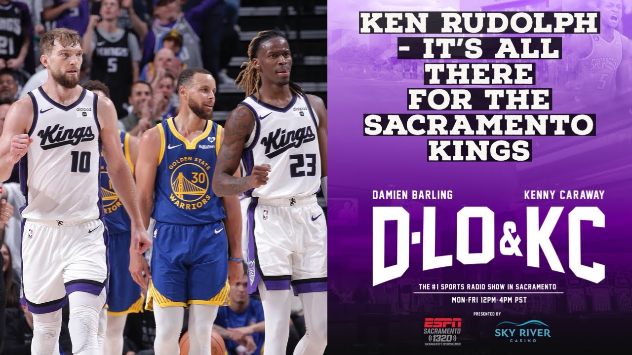 Ken Rudolph - It's All There For the Sacramento Kings - YouTube