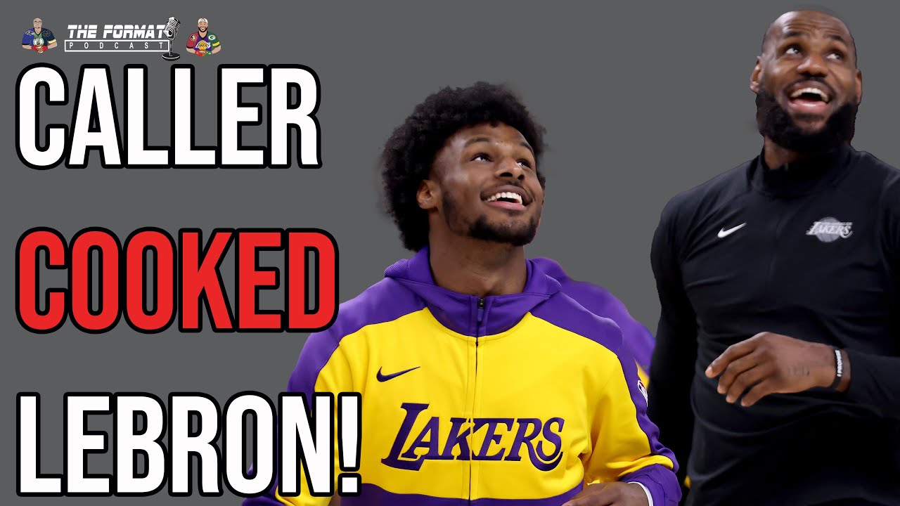 Sports Tea DEEP FRIES LeBron Over Bronny’s NBA Entry | Format Podcast ...