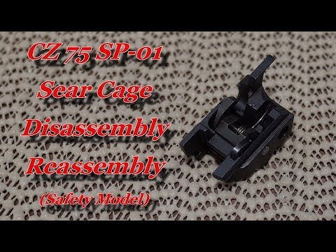 CZ75 SP-01 and Shadow 2 Sear Cage Disassembly (Safety Model) - YouTube