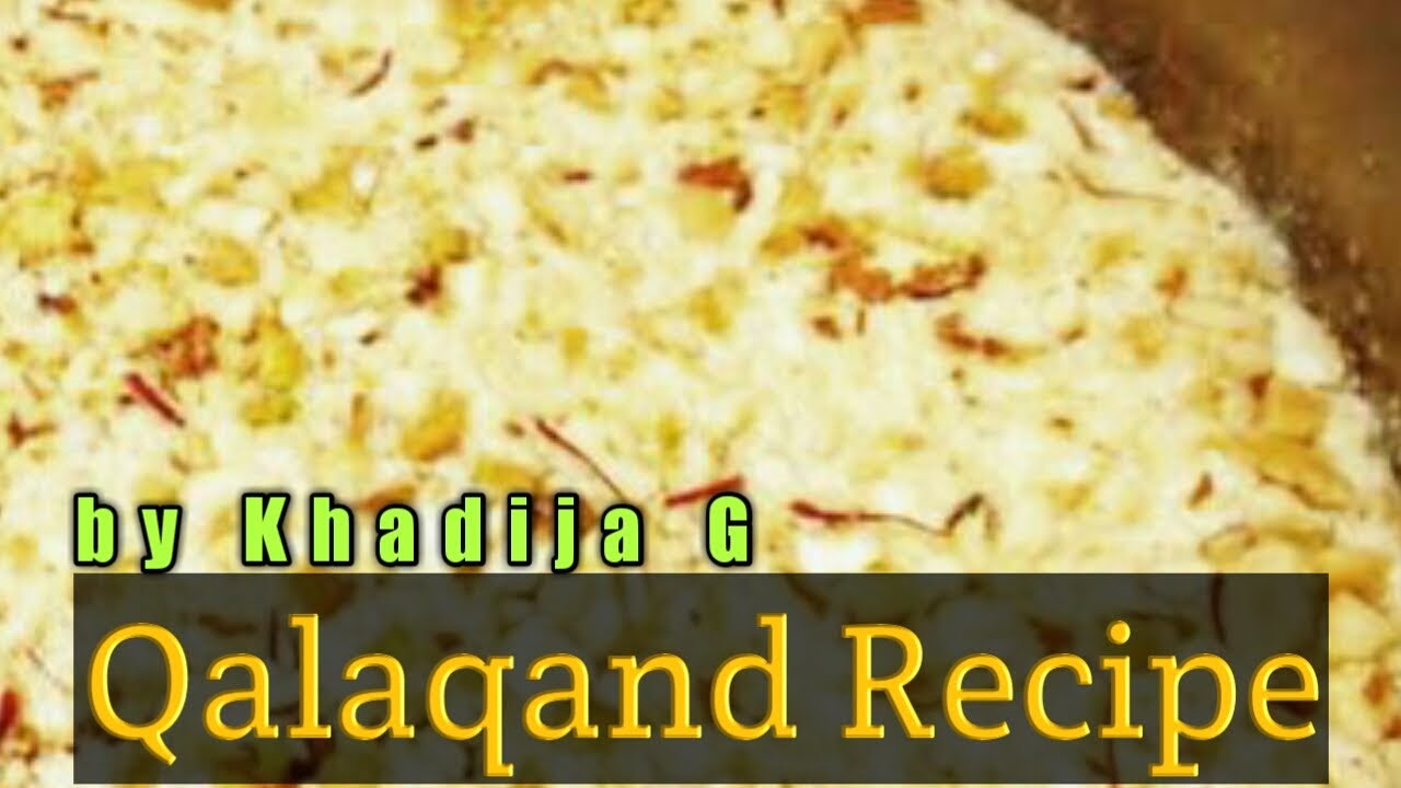 Qalaqand Recipe """"" by Khadija G - YouTube