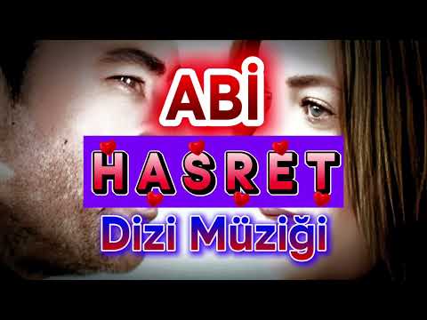 Abi dizi müziği Hasret