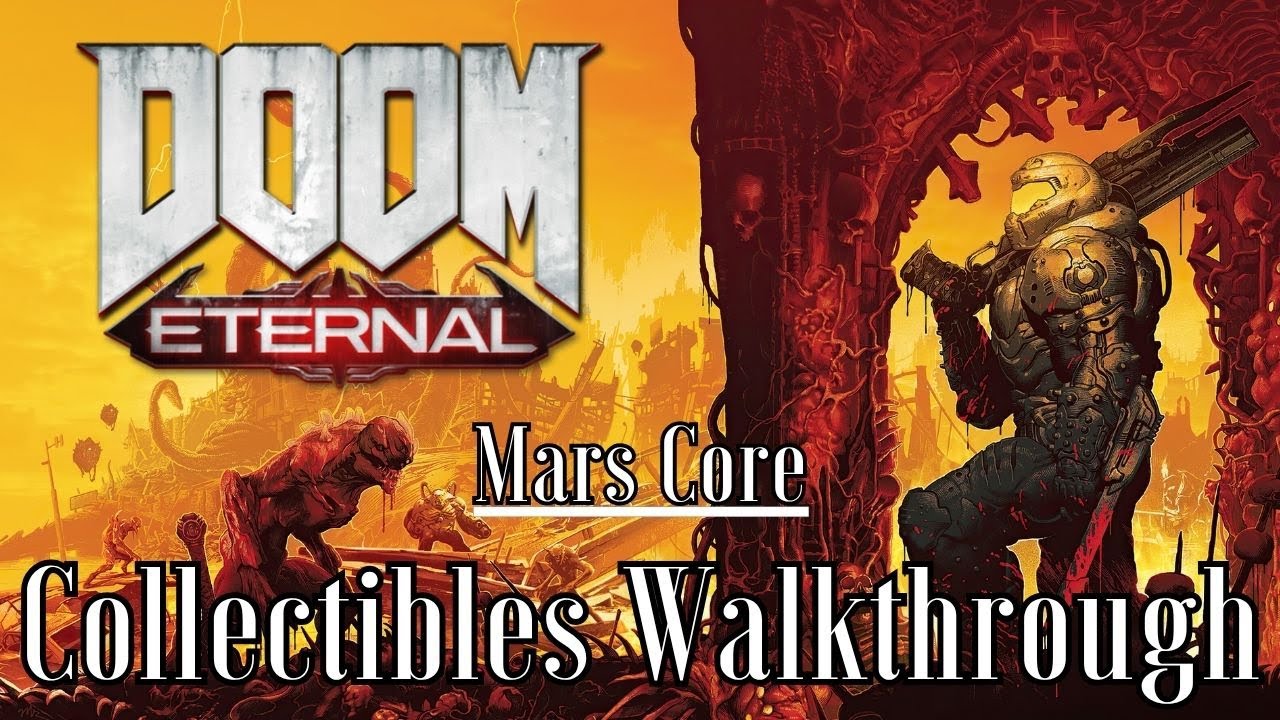 DOOM Eternal - [Collectibles Walkthrough] - Mars Core - YouTube