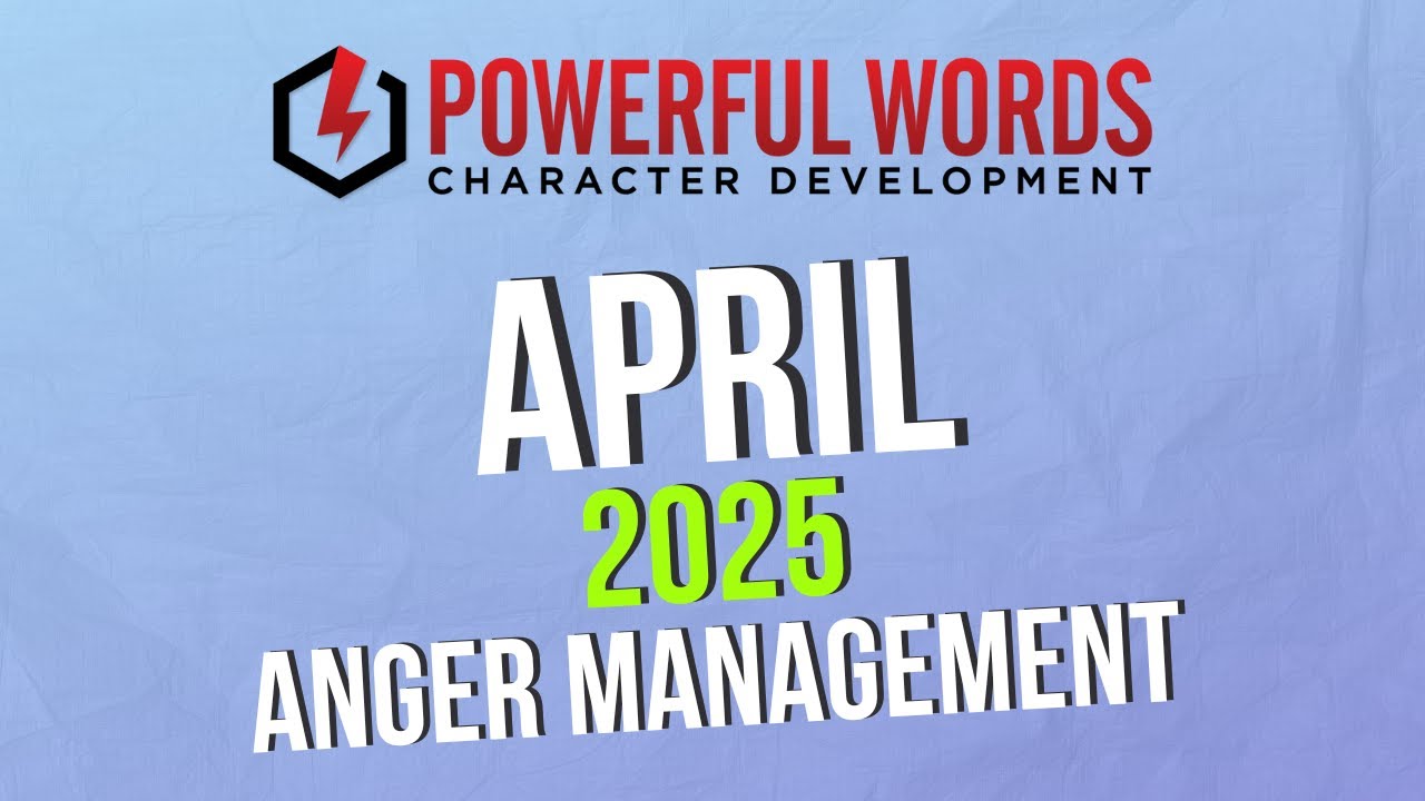 Powerful Words Character Development | Anger Management Month | April ...