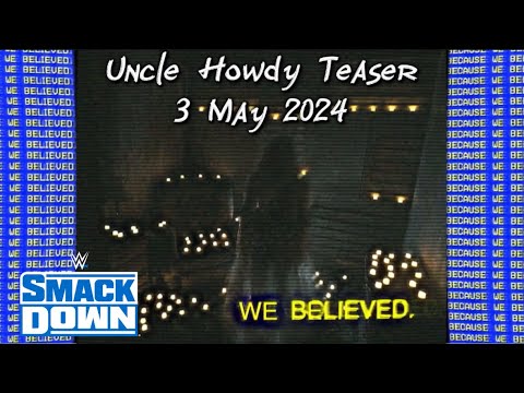 NEW Uncle Howdy QR Teaser | WWE SMACKDOWN 3 May - YouTube