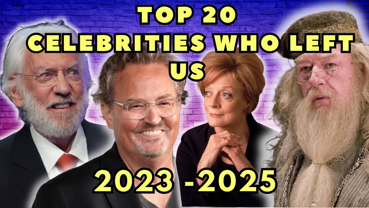 20 Beloved Actors We Lost Recently – Forever in Our Hearts - YouTube