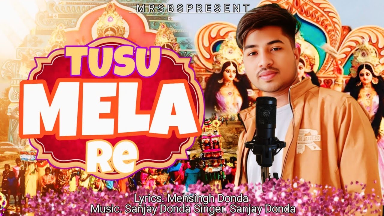 TUSU MELA RE || BHUMIJ TUSU SONG || NEW BHUMIJ SONG 2025 - YouTube