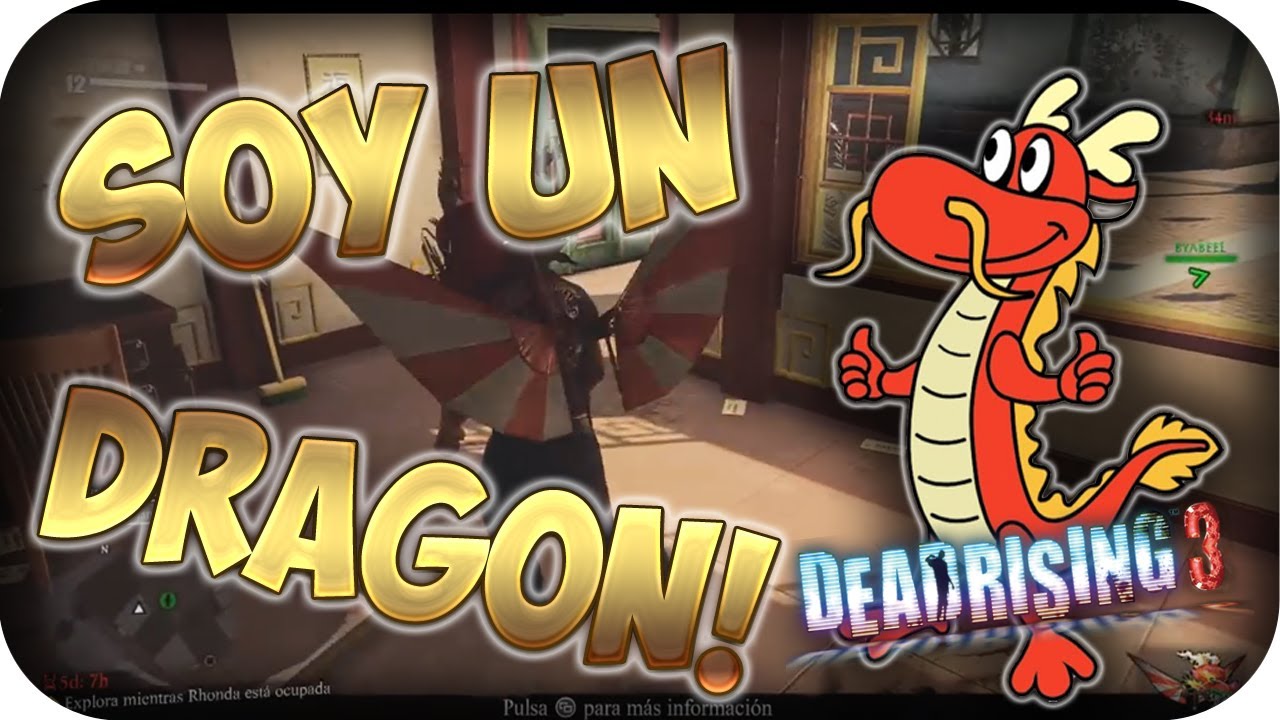 SOY UN DRAGON!! - DEAD RISING 3 - COOPERATIVO - XBOX ONE HD - YouTube