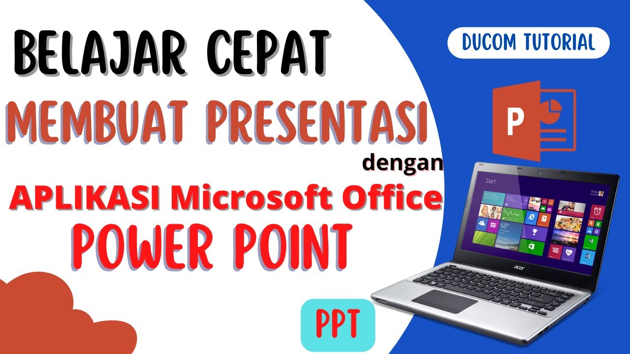 CARA MEMBUAT PRESENTATION DENGAN APLIKASI POWER POINT LENGKAP - YouTube