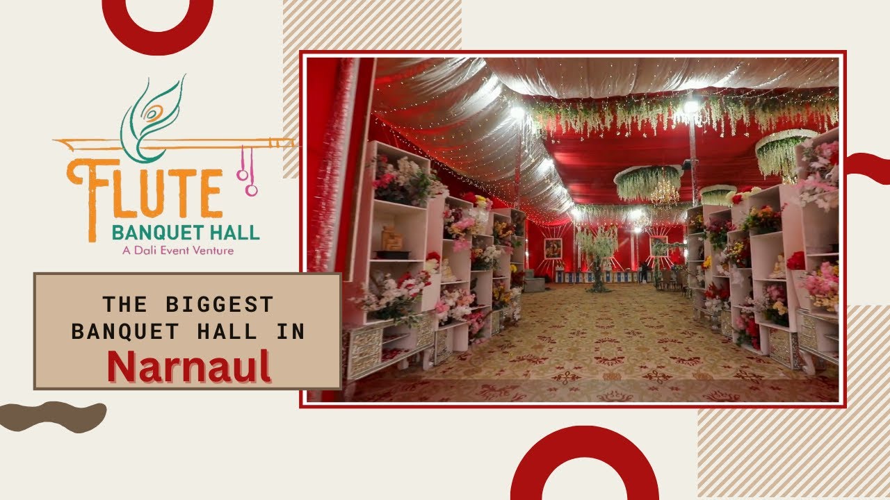 Flute Banquet Hall// The biggest well decorated banquet hall in narnaul ...