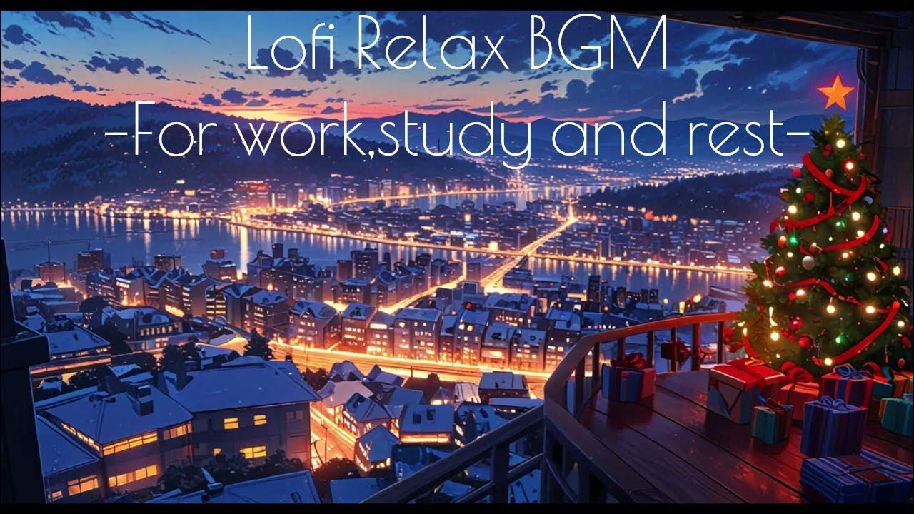 Lofi Relax BGM vol.94 -For work,syudy and rest- - YouTube