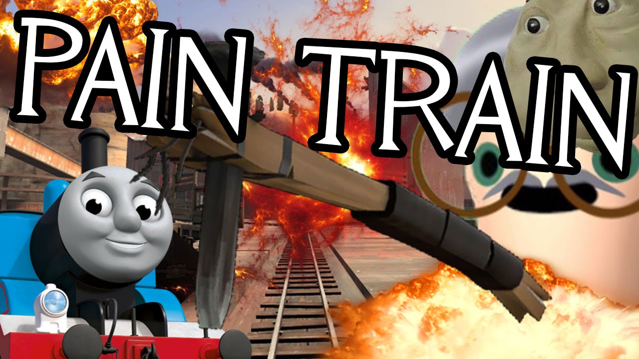 THE TEAM CRIPPLING PAIN TRAIN || Team Fortress 2 - YouTube
