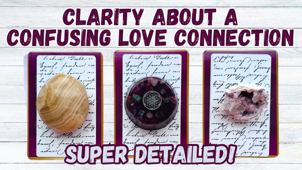 Confusing Love Connection Pick a Card Reading - Feelings, Intentions ...