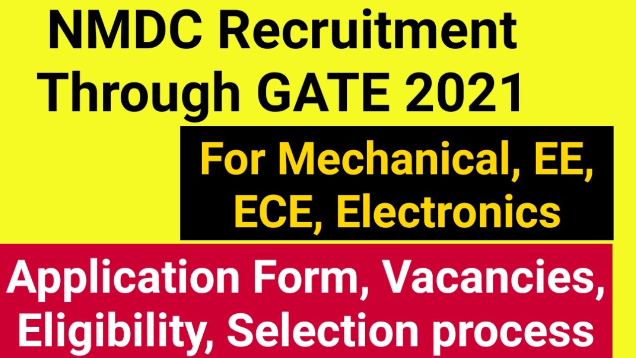 NMDC Latest Recruitment Through GATE 2021 | NMDC Application Form ...
