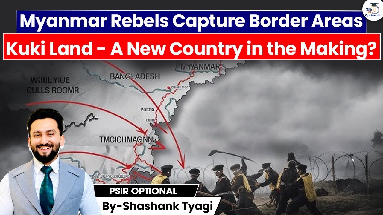 Kuki Land New Country? Myanmar Rebels Capture Bangladesh Border Areas ...
