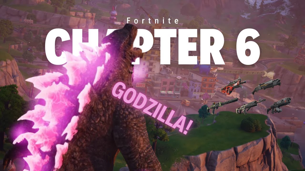 CHAPTER 6 has ARRIVED to Fortnite! (GODZILLA, NEW WEAPONS!) - YouTube