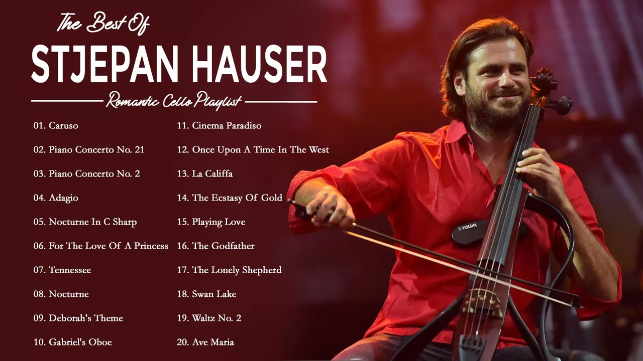 Hauser Greatest Hits Playlist - Hauser Best Cello Songs Collection Of ...