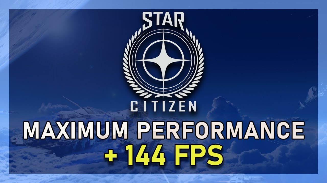 Star Citizen - How To Boost FPS & Improve Overall Performance - YouTube