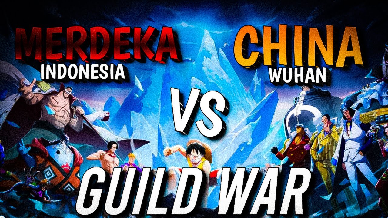 Guild War Merdeka Vs China - One Piece Fighting Path - YouTube