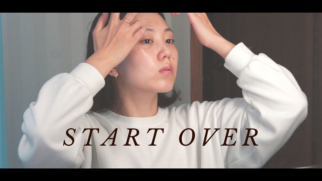 How I Start Over My Life - YouTube