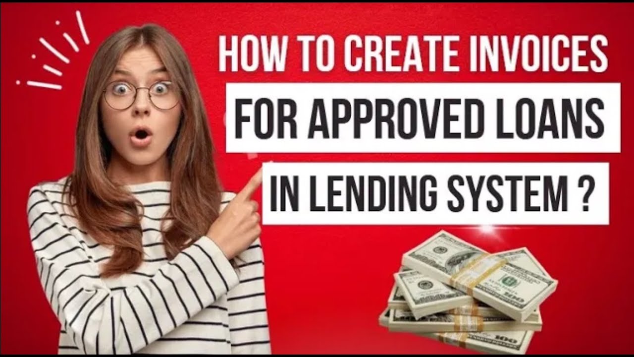 HOW TO CREATE LOAN INVOICES IN LENDING MANAGEMENT SYSTEM? - YouTube