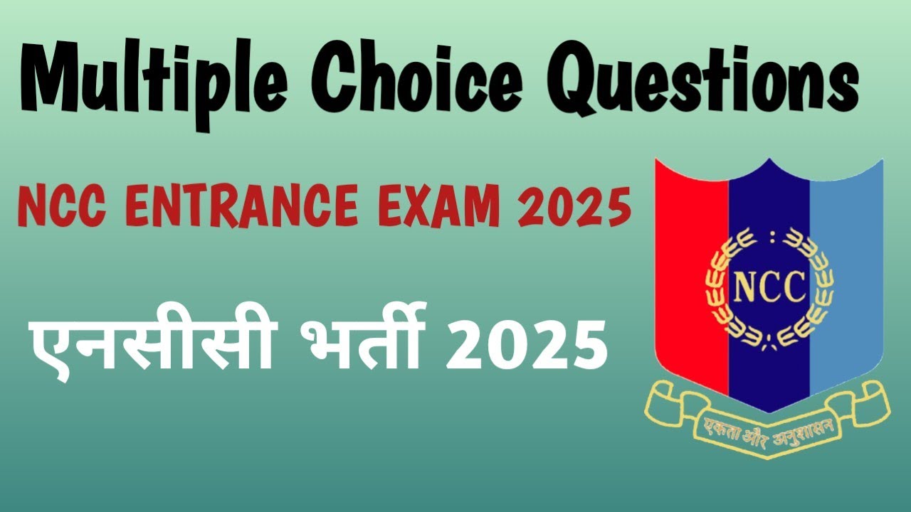 NCC Entrance Exam 2024 | 25 Easy MCQs with Answers | Military ...