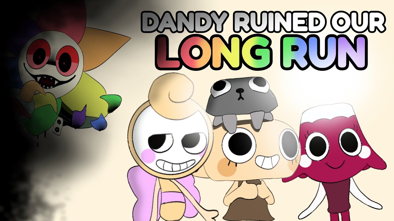 Dandy RUINED our LONG RUN - Dandy's World - YouTube