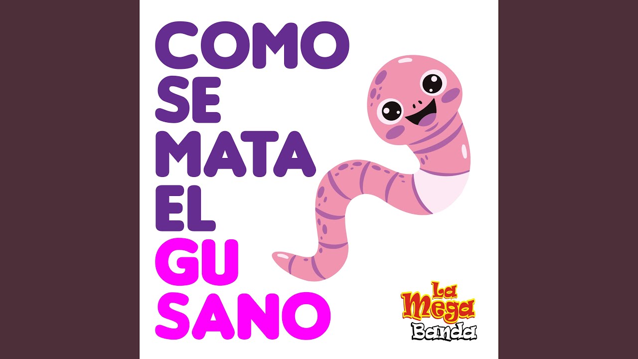 Como Se Mata el Gusano - YouTube