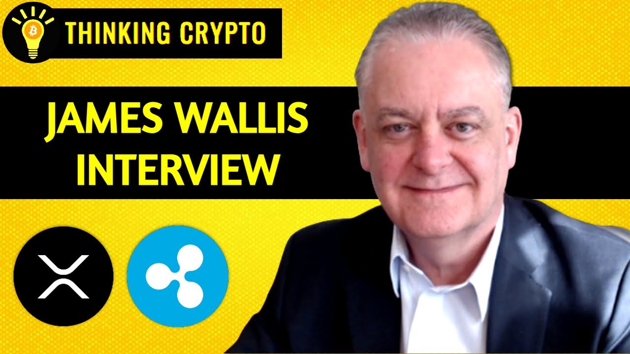 Ripple's CBDC Platform, Stablecoins, CBDCs, Tokenization on the XRP Ledger with James Wallis ...