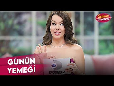 Şaşırtan Menü - Gelinim Mutfakta 19 Ekim Çarşamba