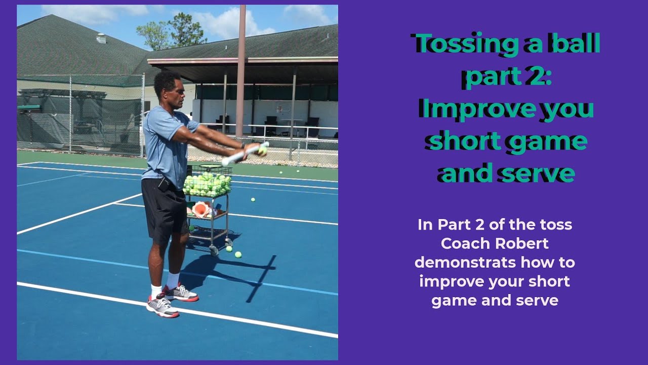 Tennis Technique Short Game Lesson 2: Practicing how to toss a ball ...