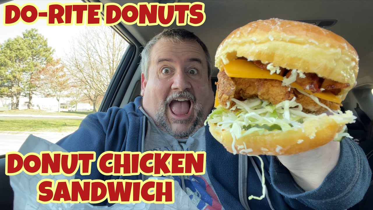 Do-Rite Donuts Donut Chicken Sandwich - YouTube