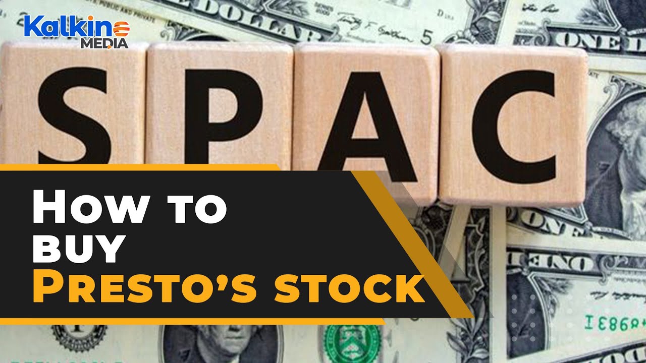 Presto SPAC: How to buy the restaurant technology firm's stock? - YouTube