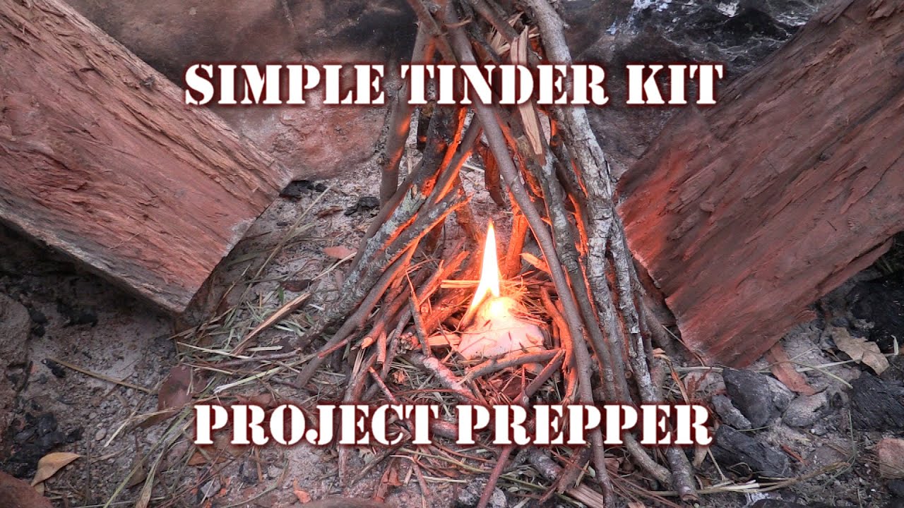 Simple Tinder Kit - Project Prepper - YouTube