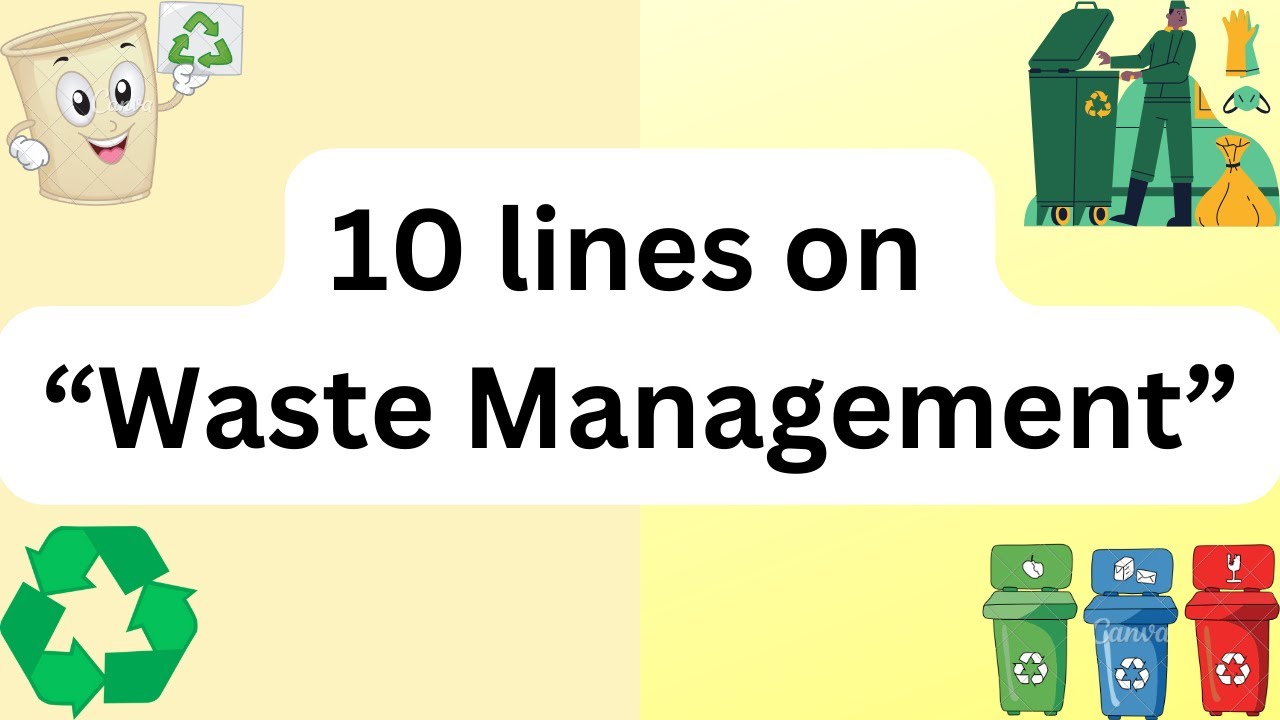 10 lines on "Waste Management" | Simple essay on "waste Management" in ...