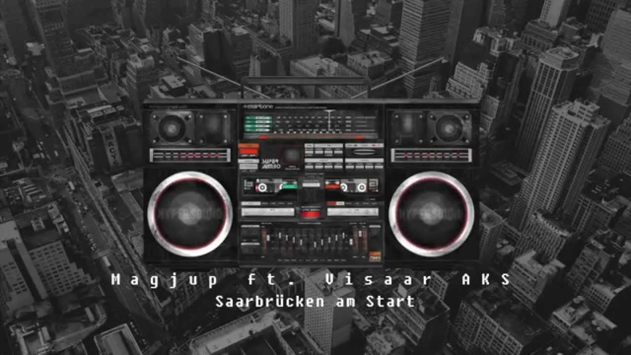 Magjup Ft. Visaar AKS - Saarbrücken am Start - YouTube