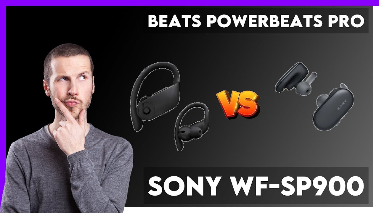 Beats Powerbeats Pro vs Sony WF-SP900 Comparison - YouTube