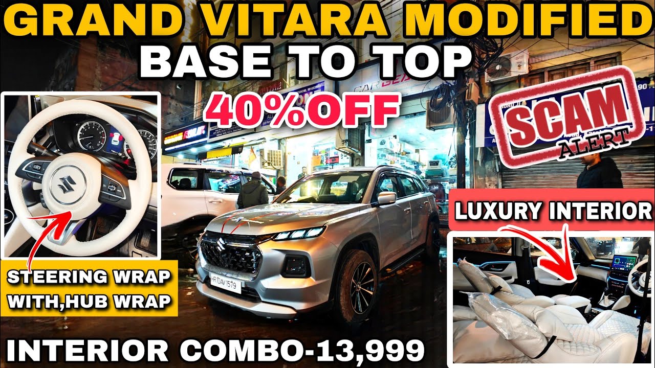 Grand Vitara Sigma Base to Top Modification in 1 Lakh Grand Vitara ...