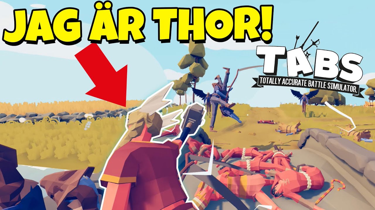 JAG ÄR THOR | TABS / Totally Accurate Battle Simulator - YouTube