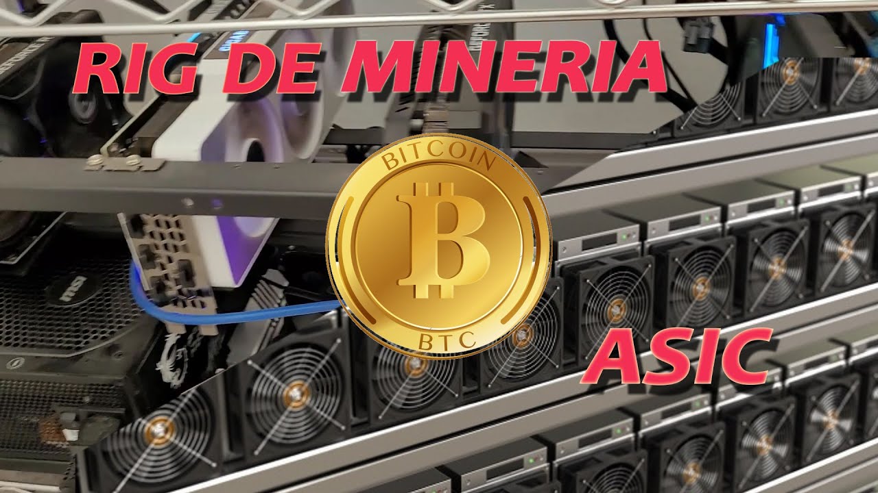 RIG o ASIC que es mejor para minar ⛏️ CRIPTOMONEDAS - YouTube