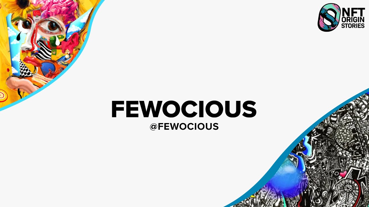 FEWOCiOUS | NFT Origin Stories #38 - YouTube