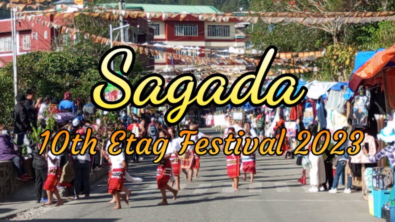 Sagada 10th Etag Festival 2023 - YouTube