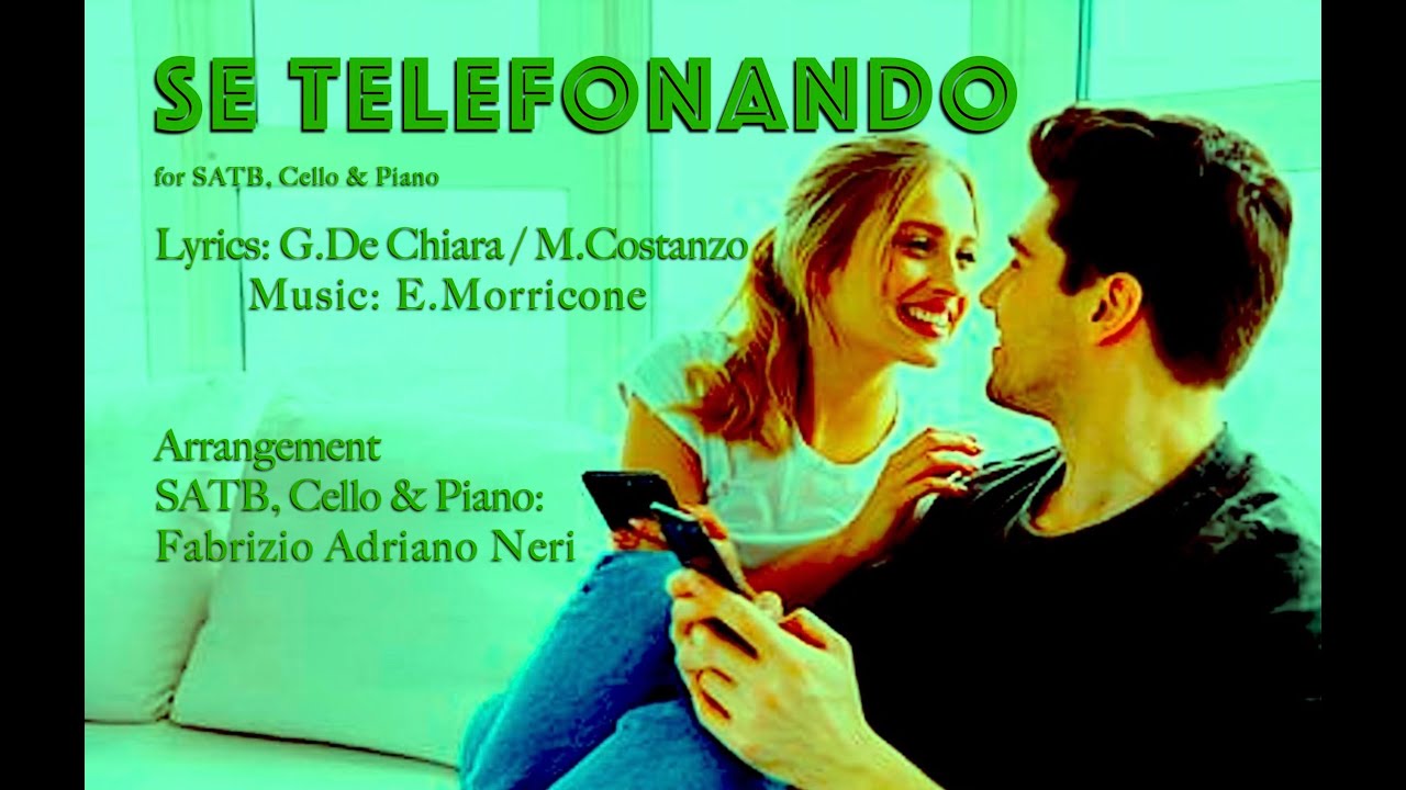 Se telefonando - Arrangement SATB, Cello & Piano - YouTube